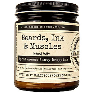 Malicious Women Candle Co - Beards, Ink & Muscles, Oakmoss & Amber Infused with Spontaneous Panty Dropping, All-Natural Soy Candle, 9 oz