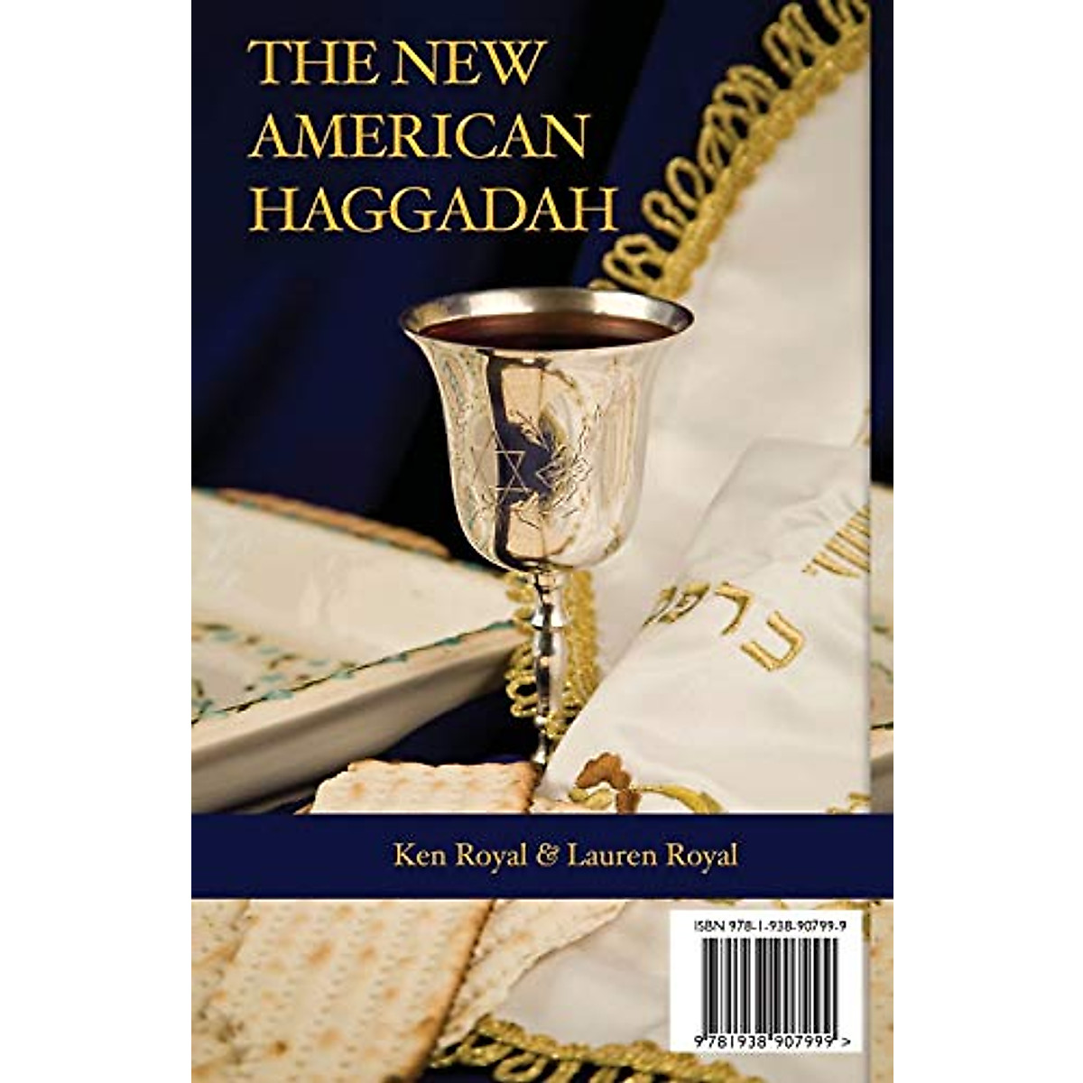 The New American Haggadah: A Simple Passover Seder for the Whole Family