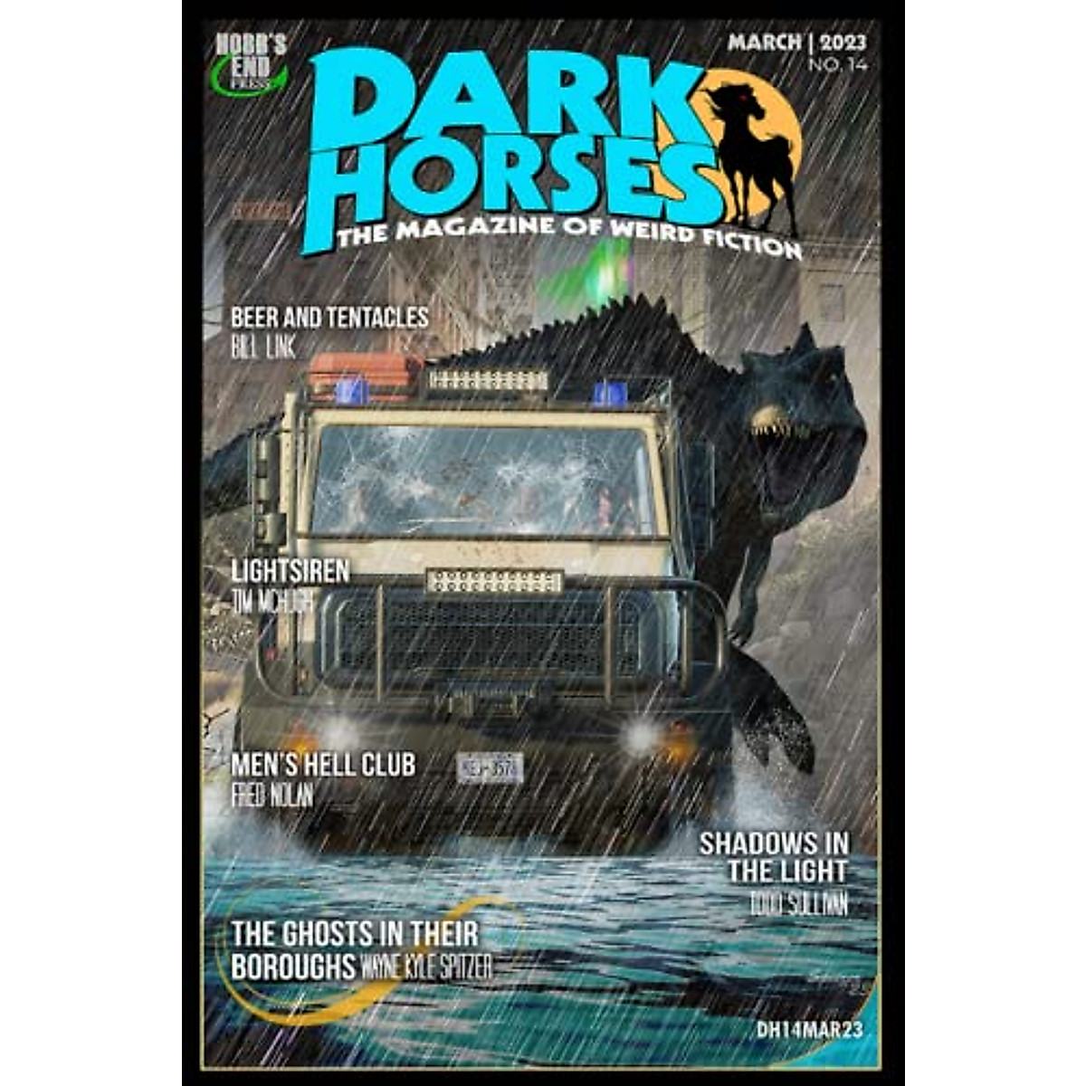 Dark Horses: The Magazine of Weird Fiction No. 14: March 2023 (Dark Horses Magazine)
