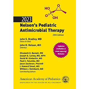 2023 Nelson’s Pediatric Antimicrobial Therapy