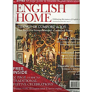 ENGLISH HOME MAGAZINE, A TRADITIONAL CHRISTMAS NOVEMBER/DECEMBER, 2012#77