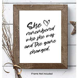 Positive Quotes Wall Art & Decor - She Remembered Who She Was And the Game Changed - Inspirational Posters for Women, Teen Girls - Motivational Sayings - Uplifting Encouragement Gifts - UNFRAMED
