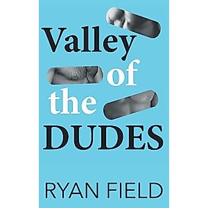 Valley of the Dudes