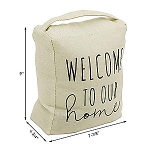 Welcome to Our Home Decorative Fabric Door Stopper with Handle, Fabric Weighted Floor Stop for Bedroom Living Room Exterior Doors, 7-7/8"W x 4-3/4"D x 9"H