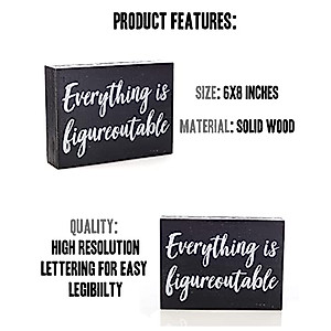 Black Decor - Home Office Desk - Everything is Figureoutable Sign - Inspirational Farmhouse (Everything is Figureoutable)