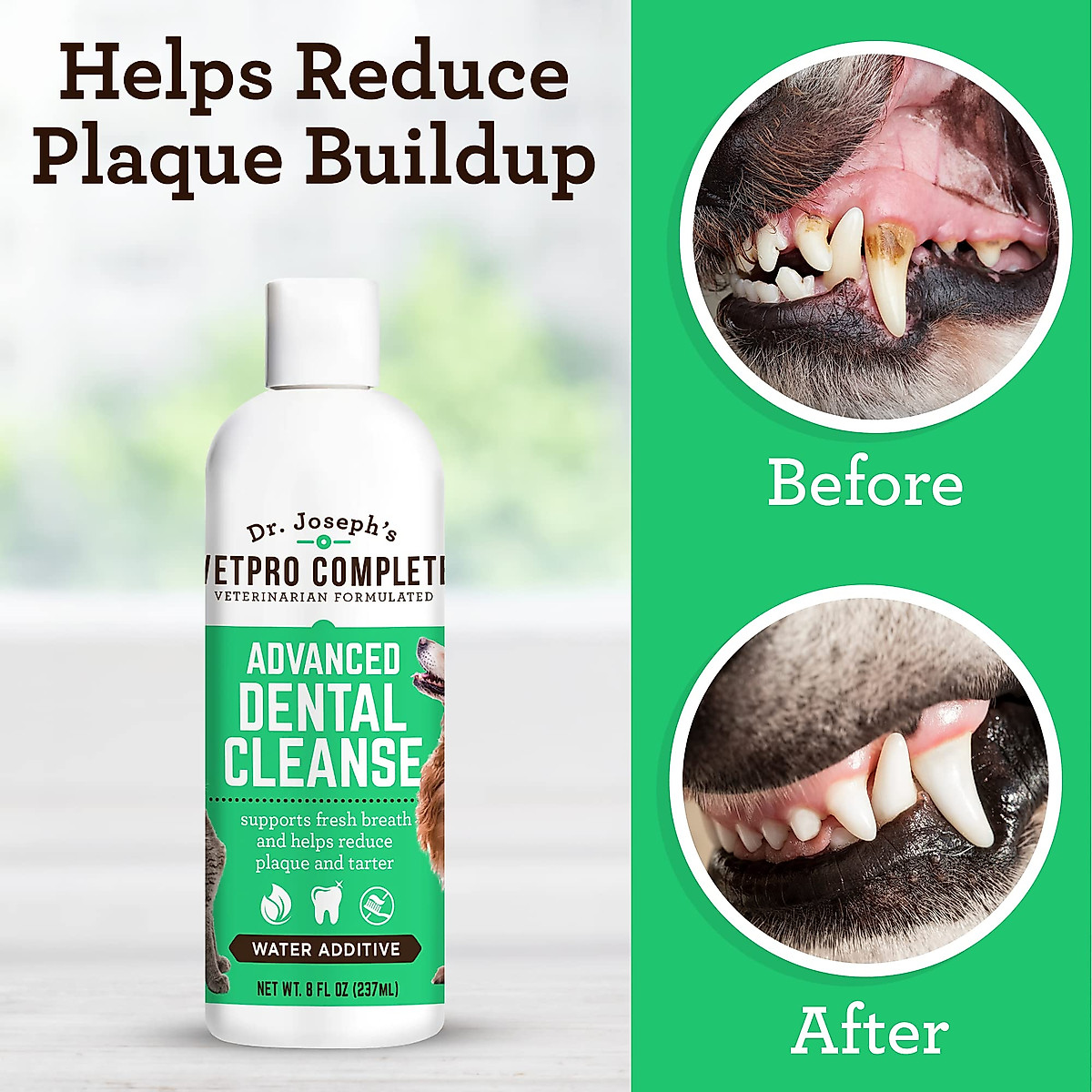 VetPro Complete Dr. Joseph's Advanced Dental Cleanse, 8 Ounces, Cat and Dog Breath Freshener Water Additive for Dental Care, Fights Dog Bad Breath, Teeth Cleaning, Plaque and Tartar Remover