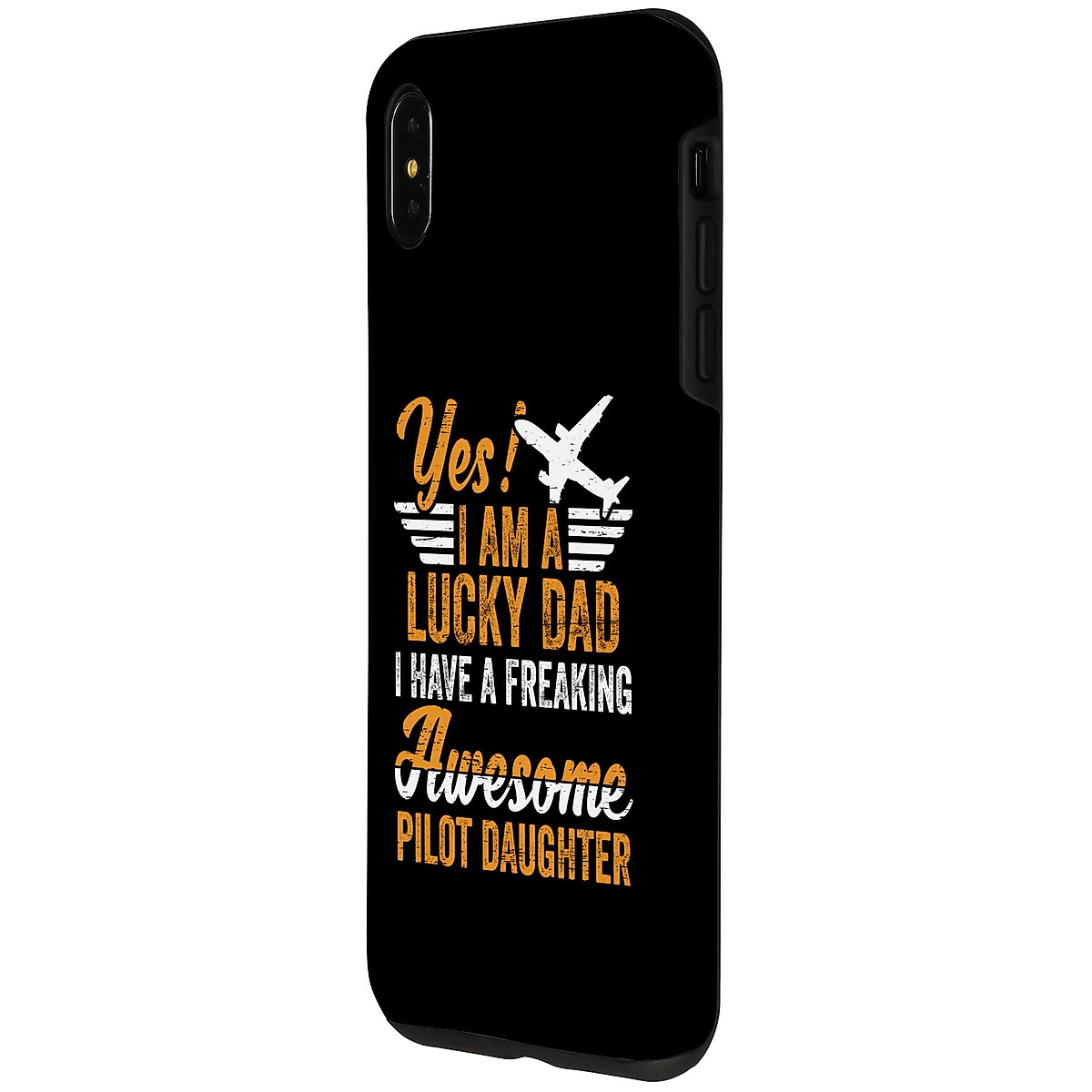 iPhone XS Max Dad Awesome Pilot Daughter Airplane Aviation Aircraft Plane Case