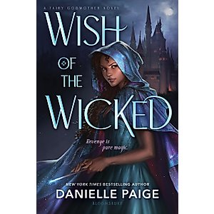 Wish of the Wicked (A Fairy Godmother Novel)