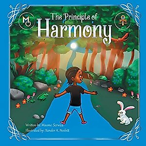 The Principle of Harmony (Melanin Origins Ma'at)