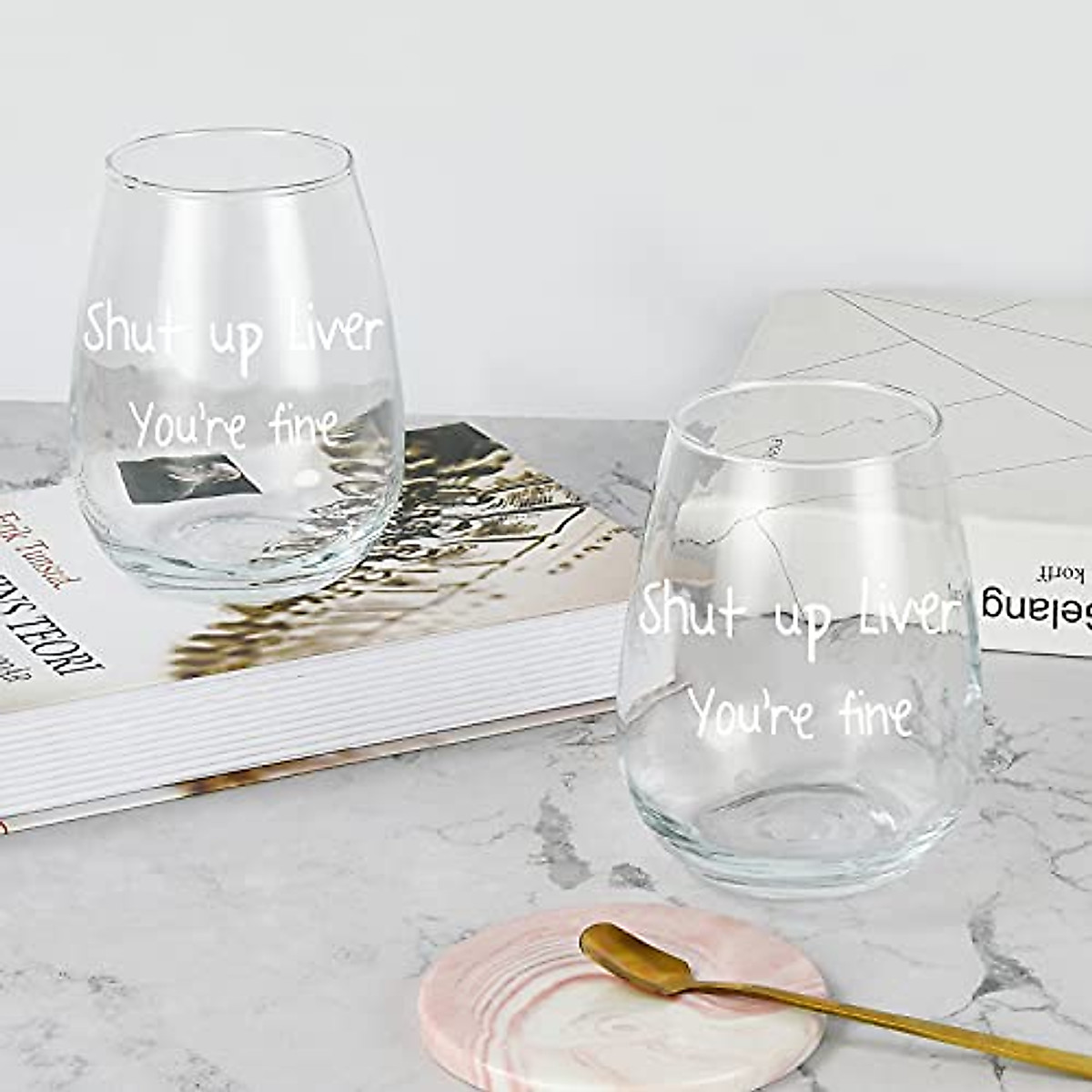 Funny Wine Lover Wine Glass, Shut Up Liver You’re Fine Stemless Wine Glass 15Oz - Unique Gift for Wine Lovers, Mom, Friends, Sister, BBF, Perfect Novelty Wine Gift for Birthday Bachelorette Parties