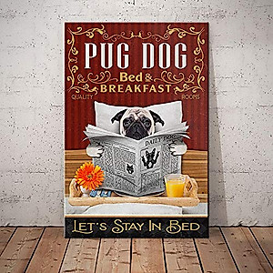 Pug Dog Bedroom Retro Metal Tin Sign Vintage Sign for Home Coffee Garden Wall Decor 8x12 Inch
