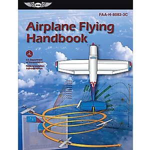 Airplane Flying Handbook (2025): FAA-H-8083-3C (ASA FAA Handbook Series)