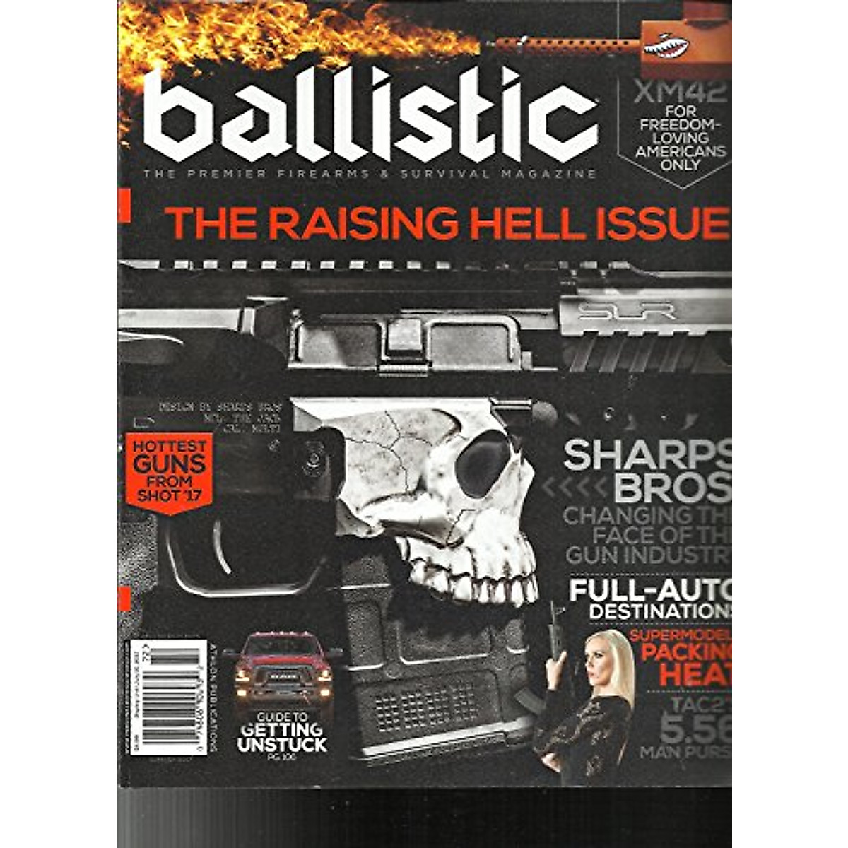 BALLISTIC, THE PREMIER FIREARMS & SURVIVAL MAGAZINE, SUMMER, 2017 ISSUE, 07