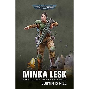Minka Lesk: The Last Whiteshield (Warhammer 40,000)
