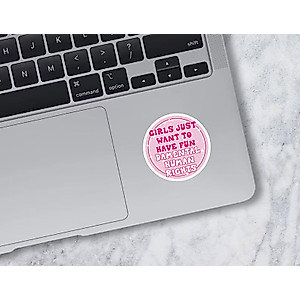 Miraki Girls Just Want to Have Fun Sticker, Damental Human Rights Sticker, Feminist Stickers, Cute Sticker, Water Assitant Die-Cut Vinyl Funny Decals for Laptop, Phone, Water Bottles, Kindle Sticker