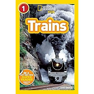 Trains (National Geographic Kids Readers, Level 1)