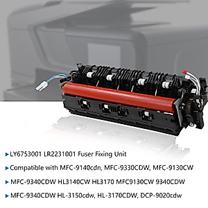 LY6753001 LR2231001 Fuser Fixing Unit Compatible with Brother MFC-9340CDW HL3140CW HL3170 MFC9130CW 9340CDW MFC-9130CW, MFC-9140cdn, MFC-9330CDW, MFC-9340CDW HL-3150cdw, HL-3170CDW, DCP-9020cdw