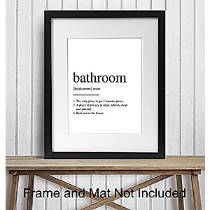 Original Bathroom Definition Typography Wall Art Poster Print - Unique Funny Home Decor for Bath - Makes a Great Inexpensive Gag or Housewarming Gift - 8x10 Photo UNFRAMED