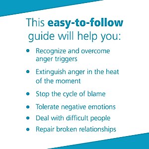 The Cognitive Behavioral Workbook for Anger: A Step-by-Step Program for Success