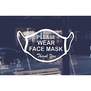 Please Wear Face Mask Decals White Vinyl Plotter Cut Face Mask Required Sign Stickers Size 9 X 5 Inches Pack of 02 Mask Signage