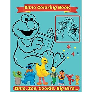 Elmo Coloring Book: Large 90 Cute Illustrations for Emlo and His Friends, Beautiful Gift Activity Book for Toddlers, Kindergarten and Preschool Kids Ages 2-6: For Self-Interaction