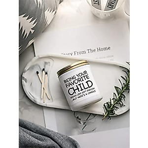Gifts for Father from Daughter and Son, Being Your Favorite Child Candle, Birthday Father's Day Mother’s Day Gift for Mom (White)