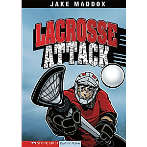 Lacrosse Attack (Impact Books: Jake Maddox Sports Stories)