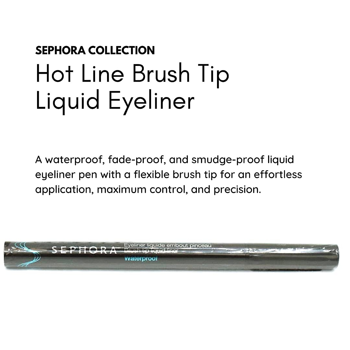 SEPHORA COLLECTION Hot Line Brush Tip Waterproof Liquid Eyeliner 01 Black