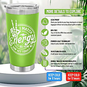 Funny gifts for women-match energy tumbler-Birthday Gifts for Women Funny, Witty & Sarcastic Travel Coffee Mug W/Slider Lid-Cheer up somebody’s day gift-Engraved 20oz Tumbler/Flourascent Green, small