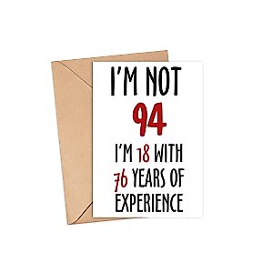 LissiArt97 Not 94 I'm 18 With 76 Years Experience Card - 94Th Birthday Card For Men Women - Mom Dad Grandma Grandpa - Humour Joker Card - Funny Birthday Card - Greeting Card