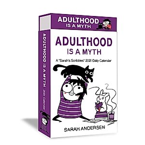 Sarah's Scribbles 2021 Deluxe Day-to-Day Calendar: Adulthood Is a Myth