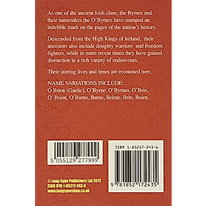 Byrne: The Origins of the Byrne Family and Their Place in History: The Origins of the Clan Byrne and Their Place in Ireland's History (Irish Clan Mini-Book)