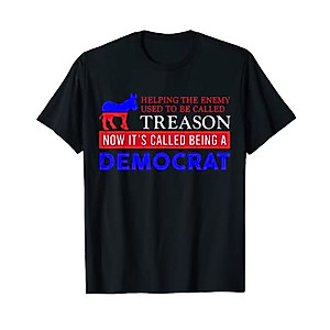 Anti Bi Den Helping The Enemy Used To Be Called Treason T-Shirt