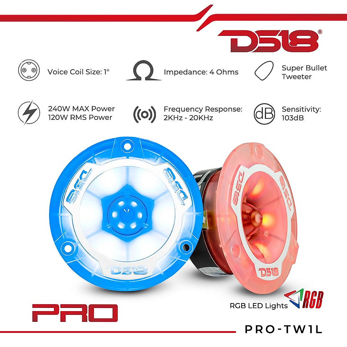 DS18 PRO-TW1L 3.8" RGB Aluminum Super Bullet Tweeter - 1" Voice Coil, Polycarbonate Body and Bullet, 400W Max, 200W RMS, 4 Ohms, Built in Crossover - PRO Tweeters are The Best - 2 Speakers