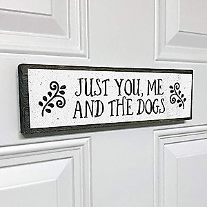 Just You Me and The Dogs - Handmade Metal Wood Sign – Cute Rustic Wall Decor Art – Dog Signs - Farmhouse Decorations – Dog Decor, Dog Gifts for Dog Lovers