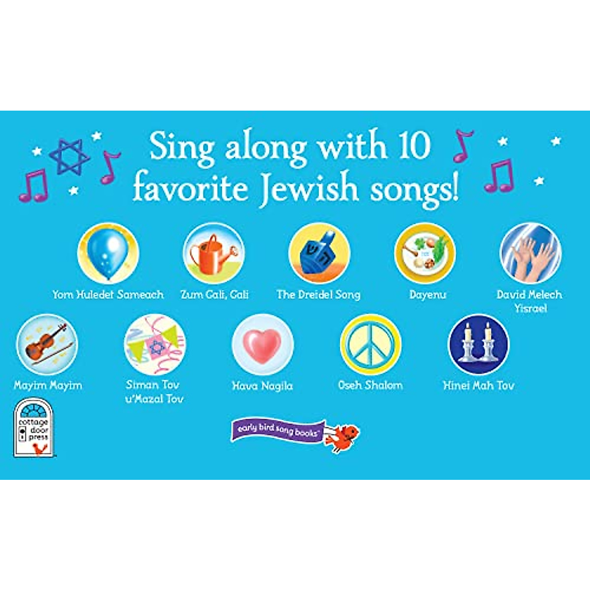 Best-Loved Jewish Songs for Hanukkah, Passover, Shabbat, Rosh Hashanah, Yom Kippur, Sukkot, Purim And More. A Children's Sound Book for Kids