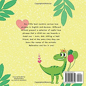 Ich Liebe Dich! I love You! Kids Learn German | Bilingual English German Book for Kids: Perfect Gift Not Only for Valentine's Day For Boys and Girls | English German Kids Books