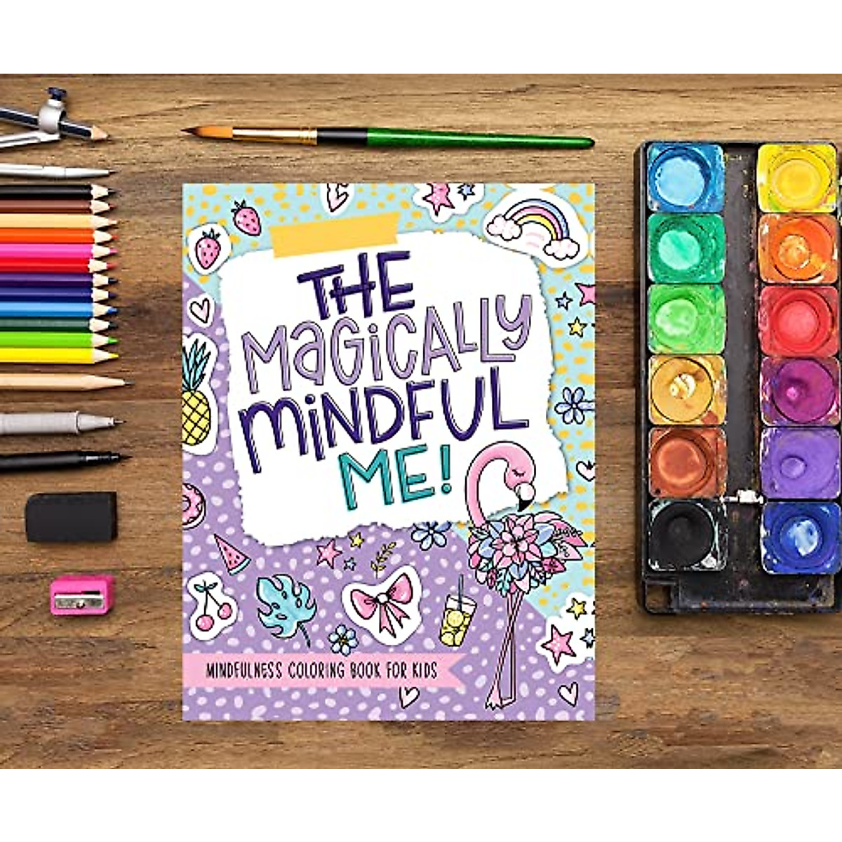 The Magically Mindful Me: Mindfulness Coloring Book for Kids