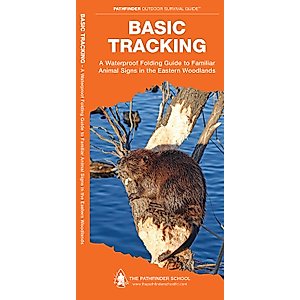 Basic Tracking: A Folding Guide to Familiar Animal Signs in the Eastern Woodlands (Outdoor Recreation and Survival)