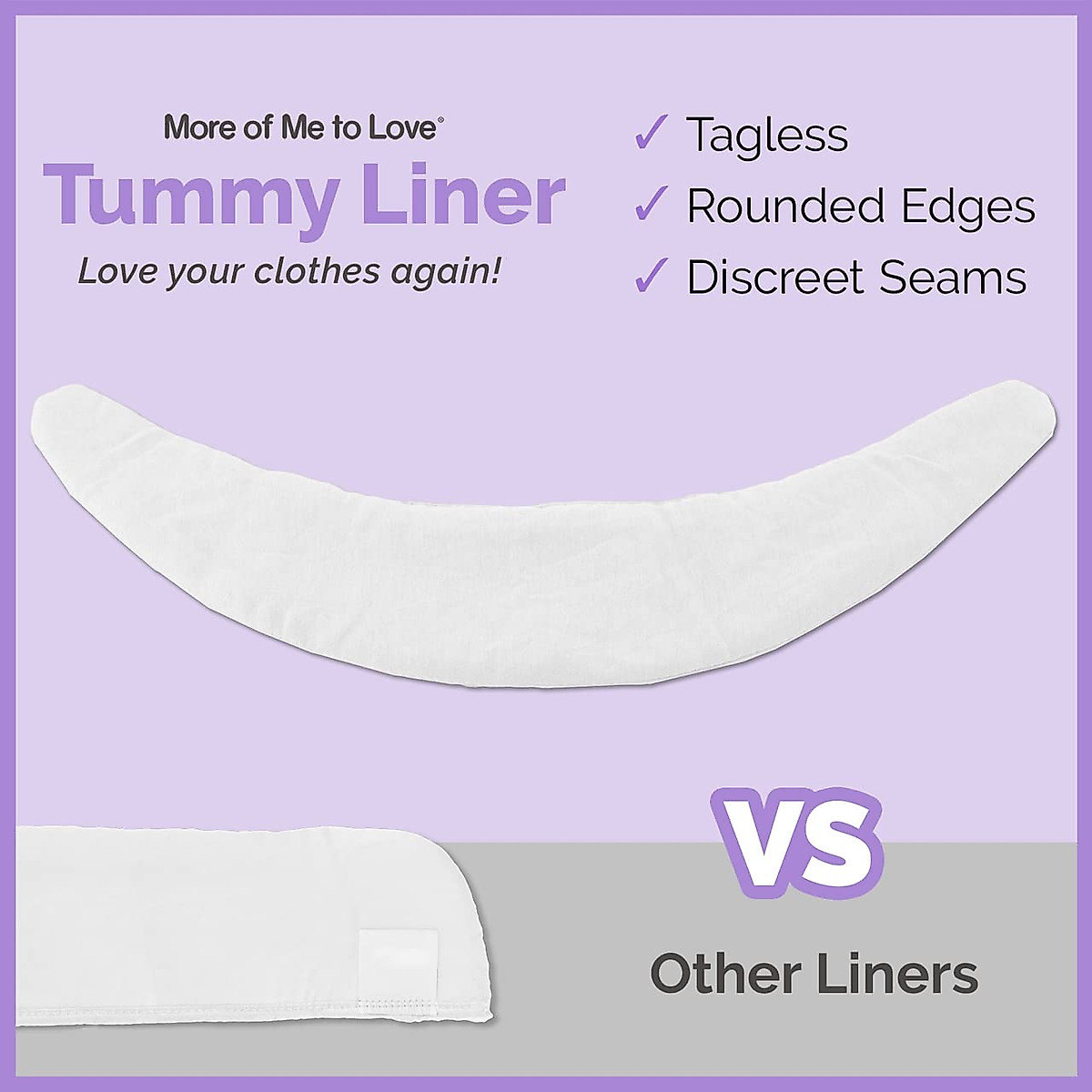 More of Me to Love Tummy Liner