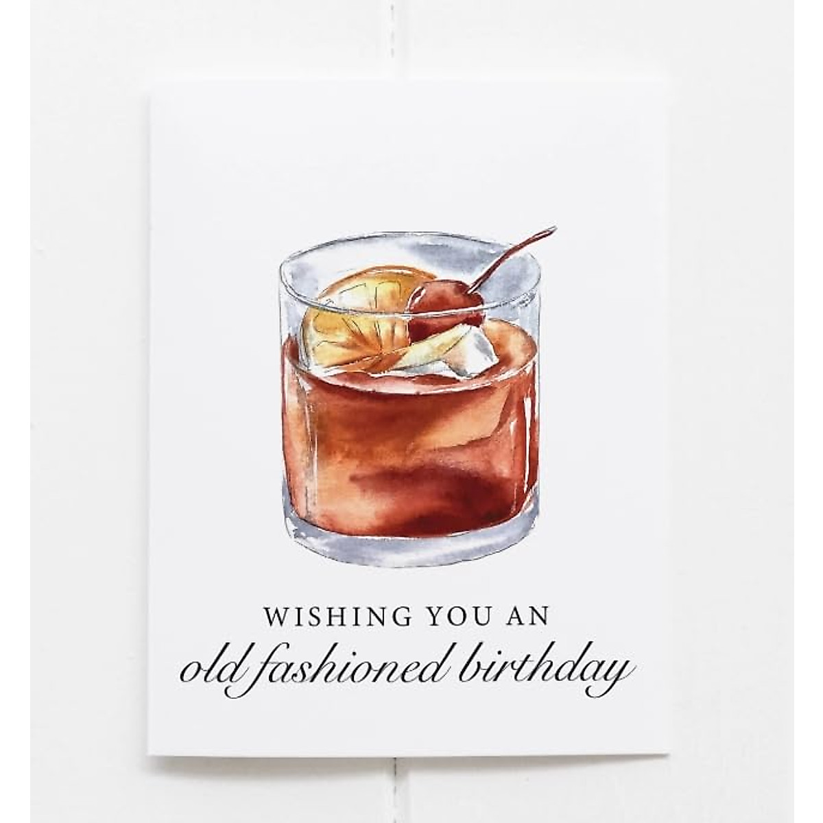 Barrel Down South Old Fashioned Birthday Bourbon Whiskey Greeting Card For Men - Fathers Day or Birthday Funny Stationary - Neat Dad (Wishing You An Old Fashioned Birthday Card)