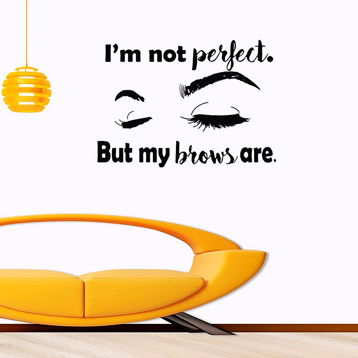 Wall Sticker for Beauty Salon I Am Not Perfect But My Brows are Eyebrows Microblading Wall Decal Home Decor