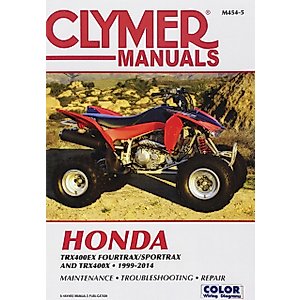 Honda TRX400EX Fourtrax/Sportrax and TRX400X 1999-2014 (Clymer Manuals)