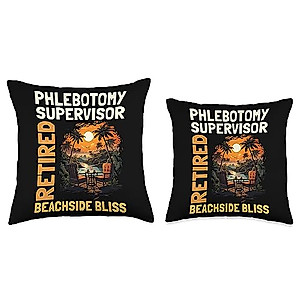 PHLEBOTOMY SUPERVISOR Gifts Phlebotomy Supervisor-Funny Retirement Throw Pillow, 16x16, Multicolor
