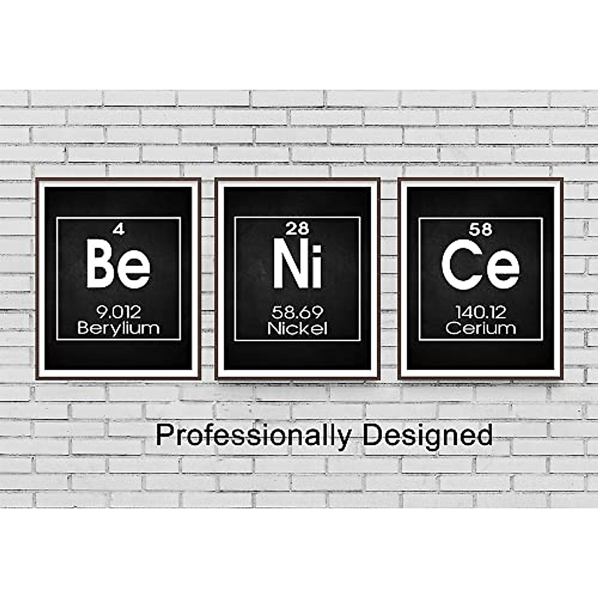 Be Nice Periodic Table of Elements Print, Set of THREE 8"x10" Unframed Inspirational Science Poster, Chemistry Art Ideal for Science Lab, Classroom or Home Decor