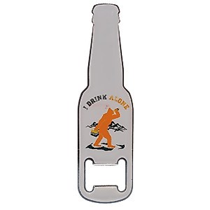 Pine Ridge Bigfoot Sasquatch Beer Shaped Bottle Opener, Rustic Kitchen Accessory Refrigerator Magnetic Bottle Opener, I Drink Alone