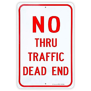 Large No Thru Traffic Sign, Dead End Sign, 18"x 12" .04" Aluminum Reflective Sign Rust Free Aluminum-UV Protected and Weatherproof