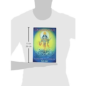 Dhanwantari: A Complete Guide to the Ayurvedic Life