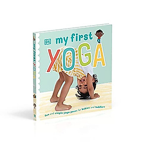 My First Yoga (My First Board Books)