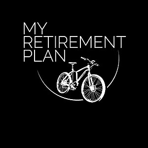 Market Trendz My Retirement Plan Cycling Funny Bike Rider Retirement Gift Bicycle White on Black XL